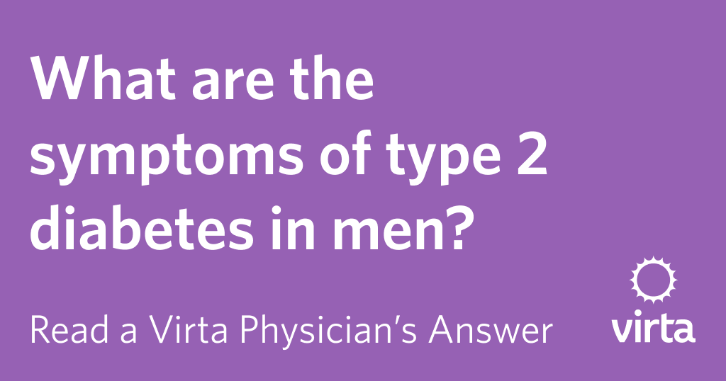 What are the symptoms of type 2 diabetes in men?