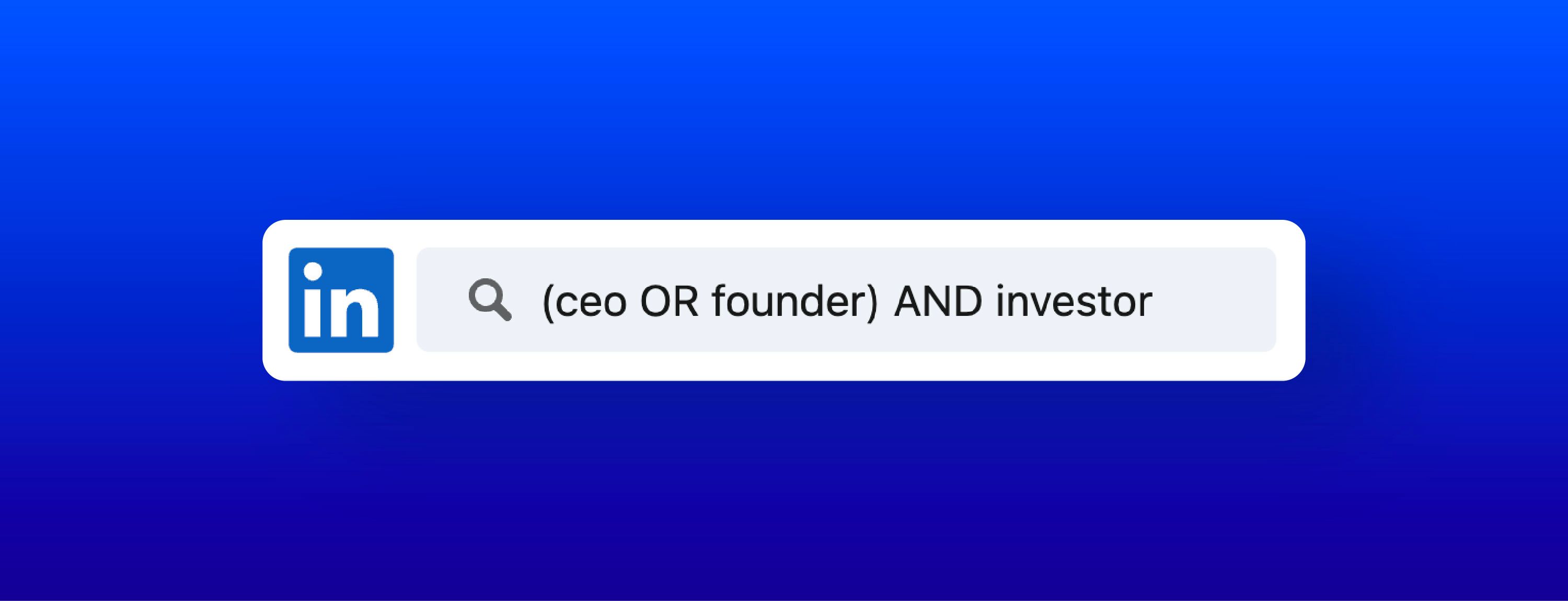 How to Use LinkedIn Boolean Search (Guide + Examples) | LeadLoft