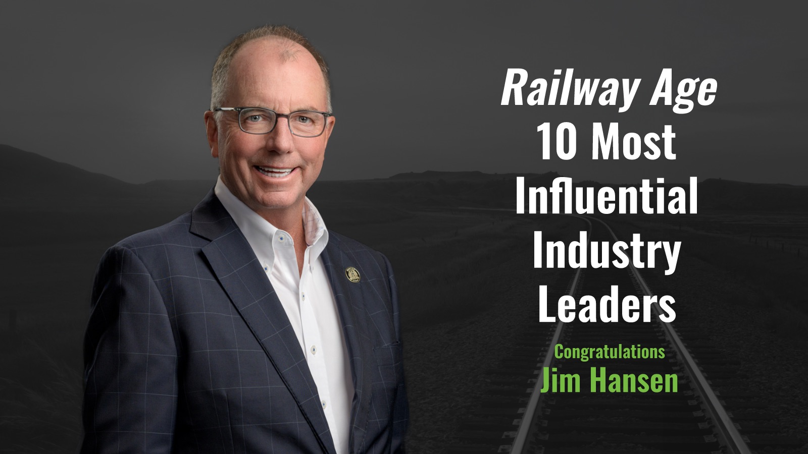 NRC Chairman Jim Hansen Is Named Among 2021 Railway Age Readers ...