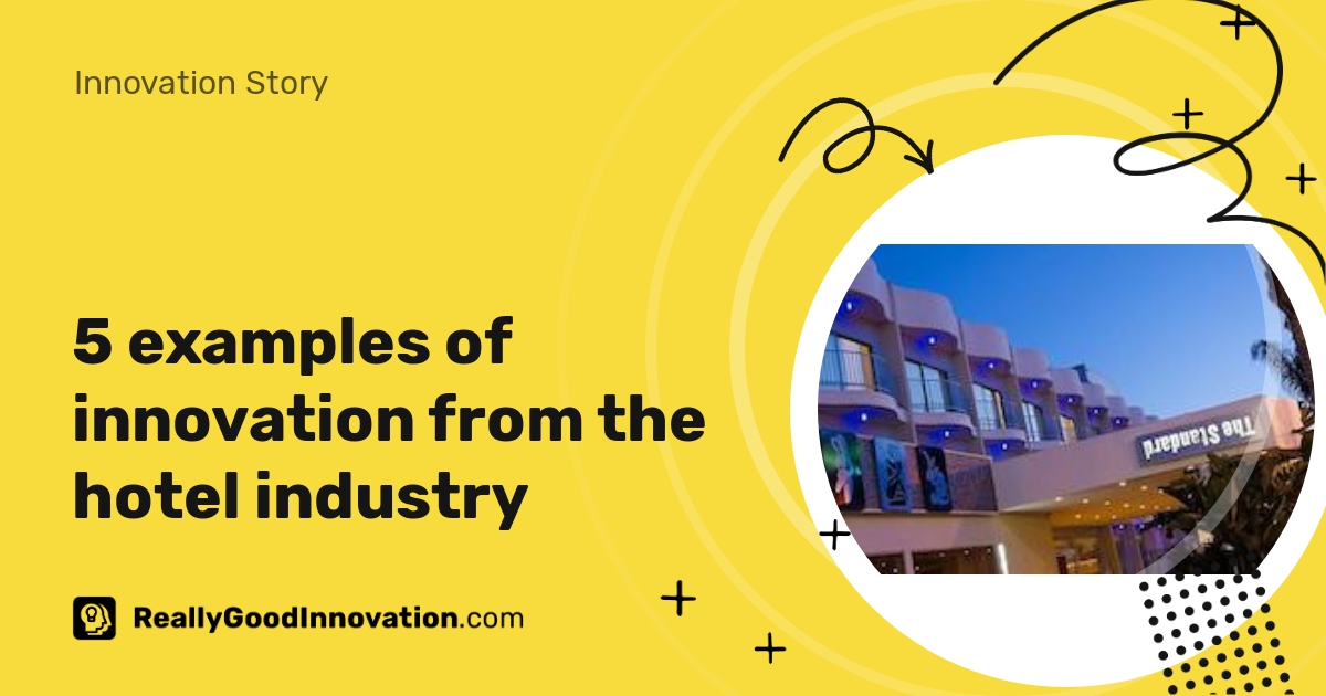 5 examples of innovation from the hotel industry