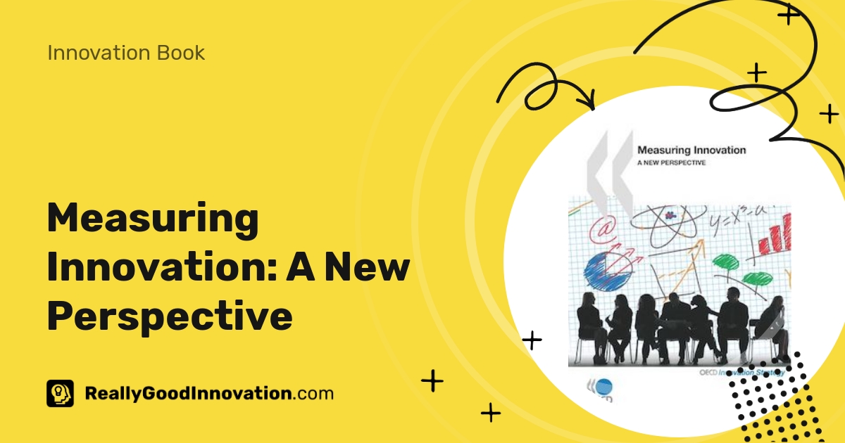 Measuring Innovation: A New Perspective