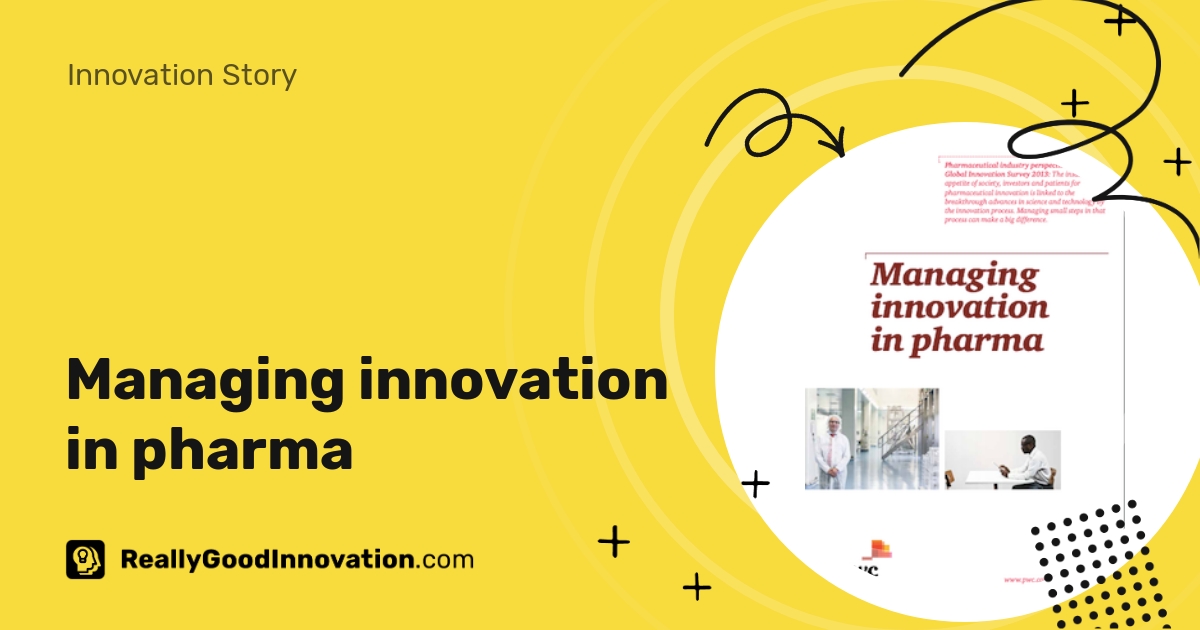 Managing innovation in pharma