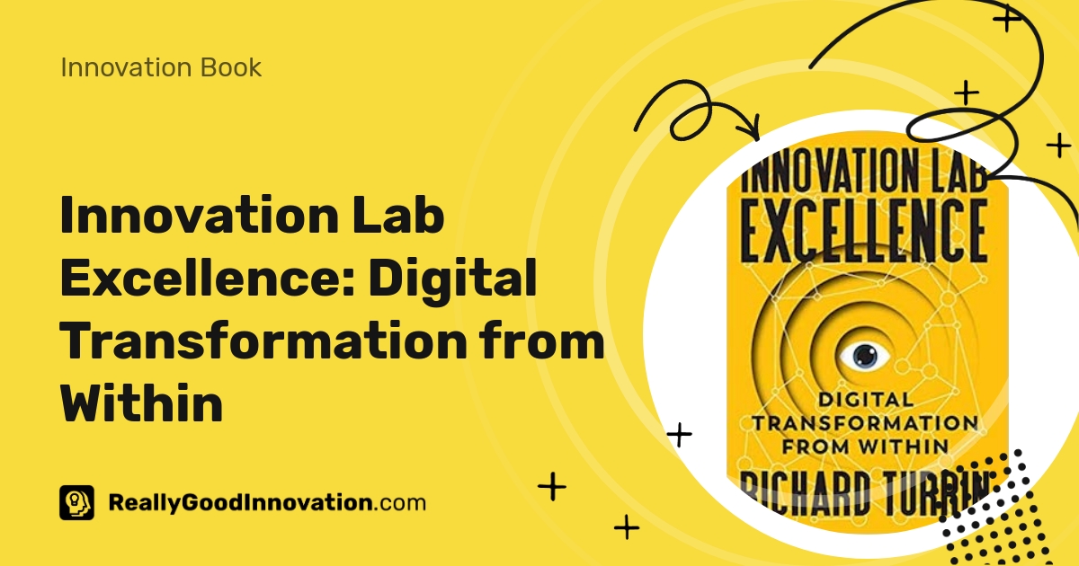 Innovation Lab Excellence: Digital Transformation from Within