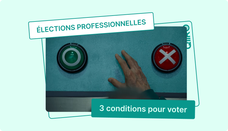 Participer aux élections professionnelles: 3 conditions à remplir