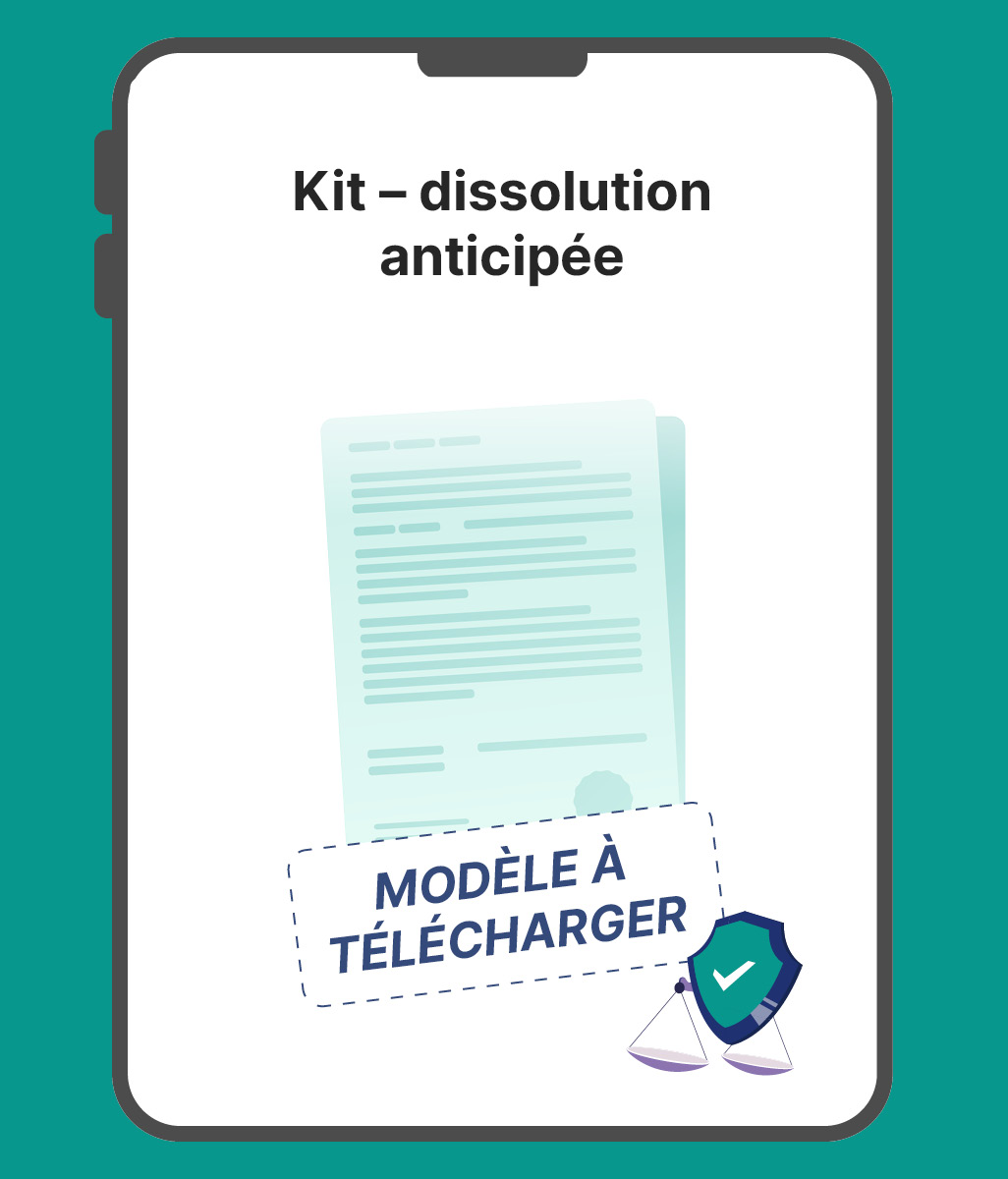 Kit – dissolution anticipée : modèle à télécharger (2024)