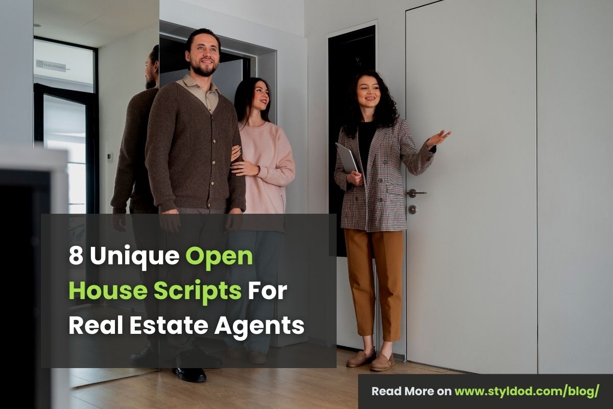 8 Unique Open House Scripts For Real Estate Agents That Work