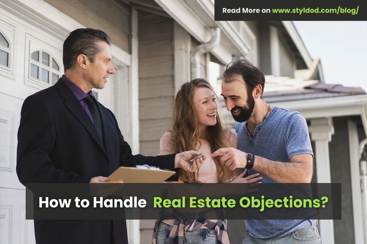 The Ultimate Guide For Overcoming Real Estate Objections