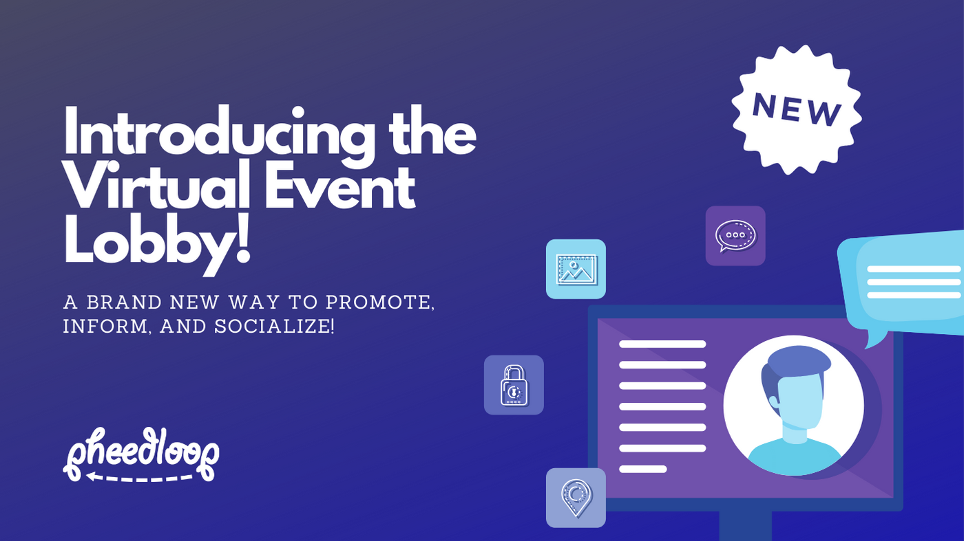 Introducing the Virtual Event Lobby, a New Way to Promote, Inform, and ...