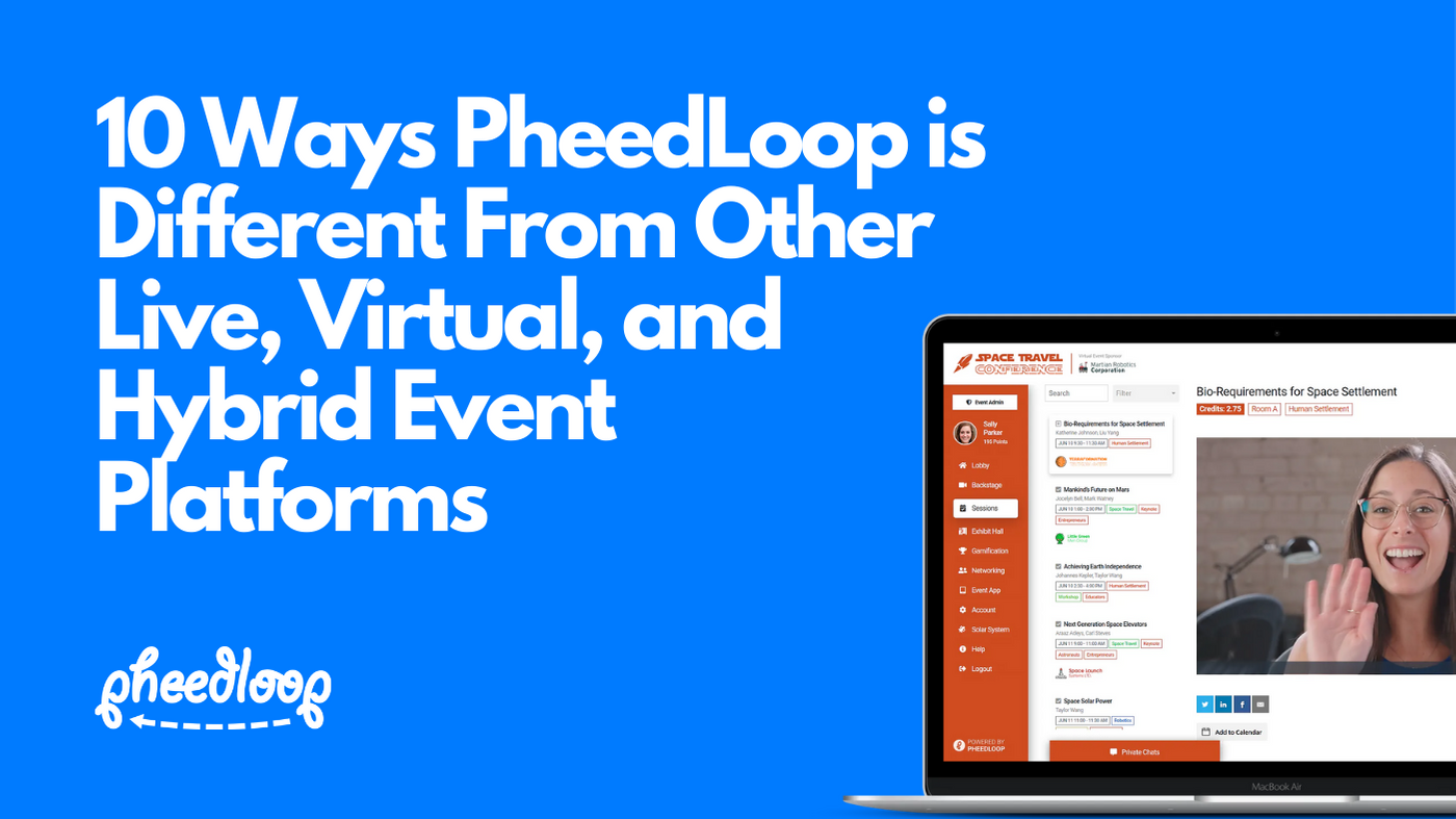 10 Ways PheedLoop is Different Compared to Other Live, Virtual, and ...