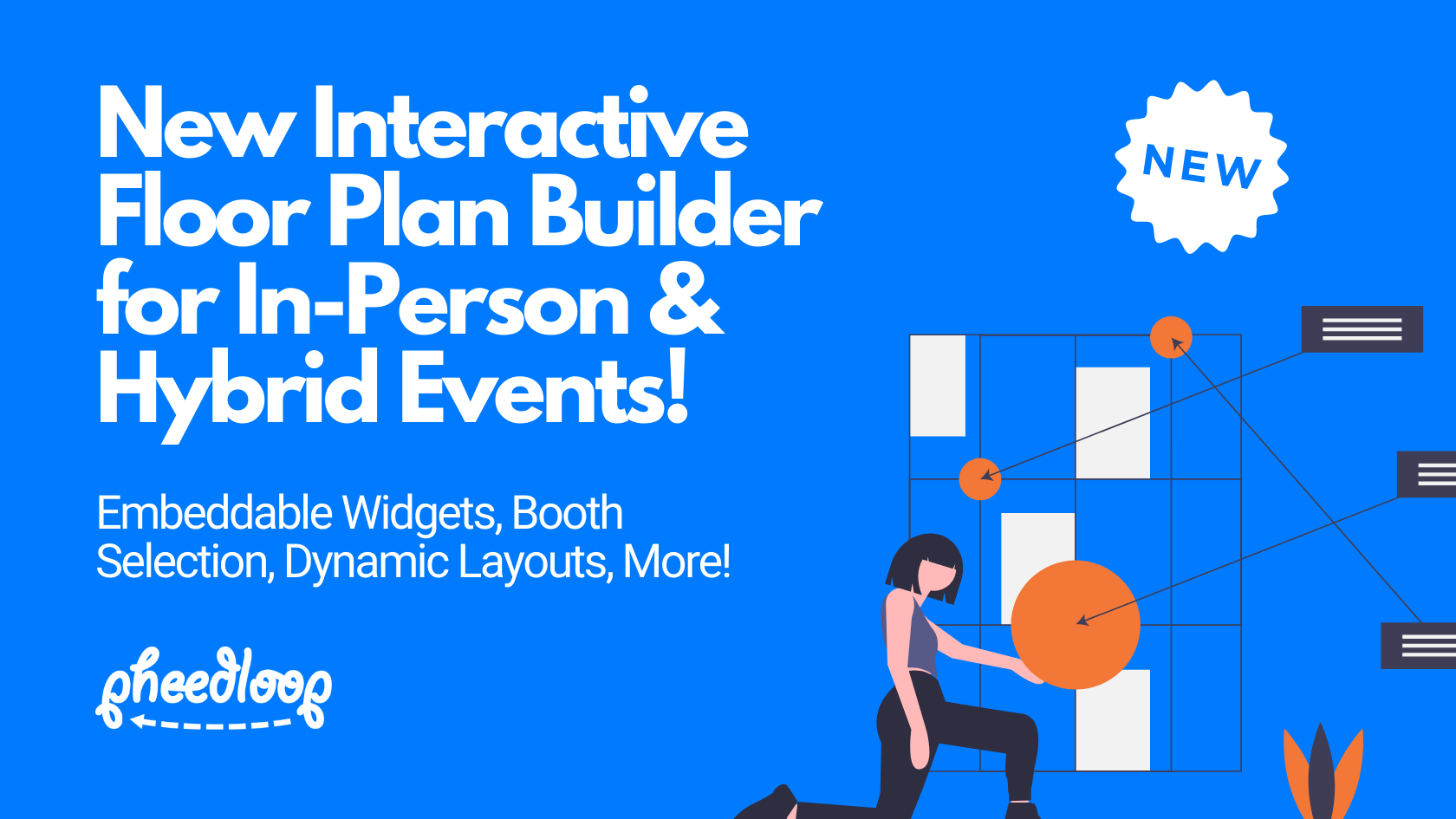 New Interactive Floor Plan Builder for In-Person and Hybrid Events!