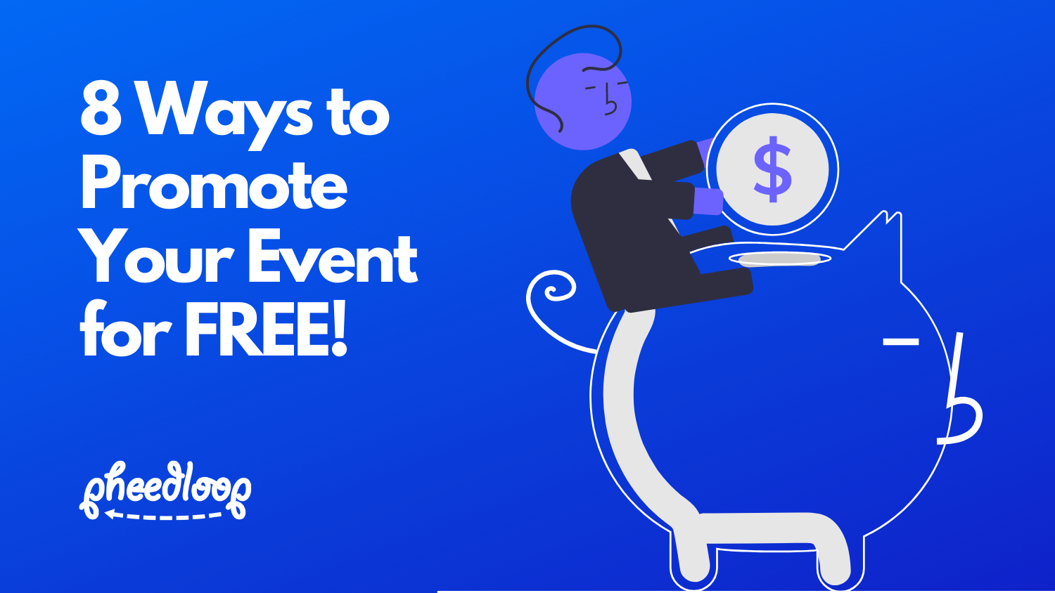 8 Ways to Promote Your Event for FREE