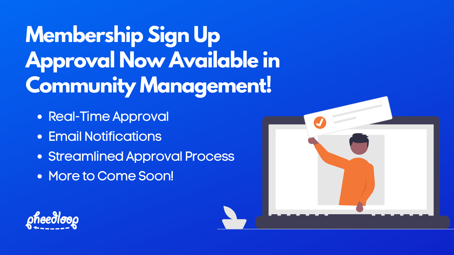 Membership Sign Up Approval Now Available in Community Management!