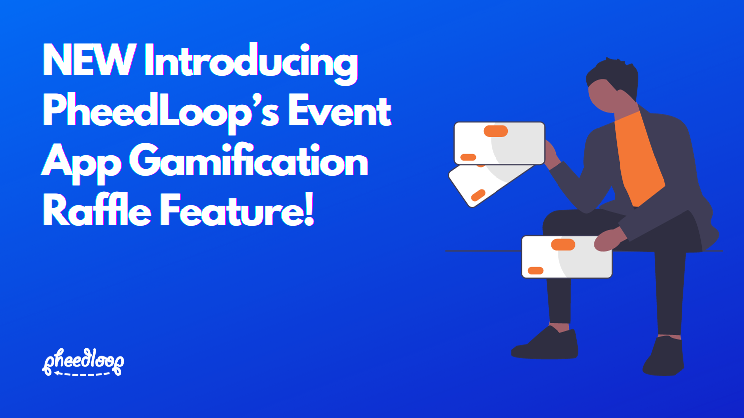 NEW Introducing PheedLoop’s Event App Gamification Raffle Feature!