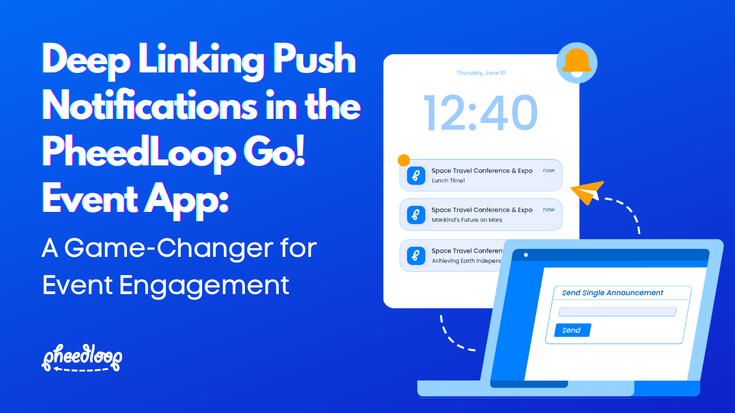 Deep Linking Push Notifications in the PheedLoop Go Event App: A Game ...