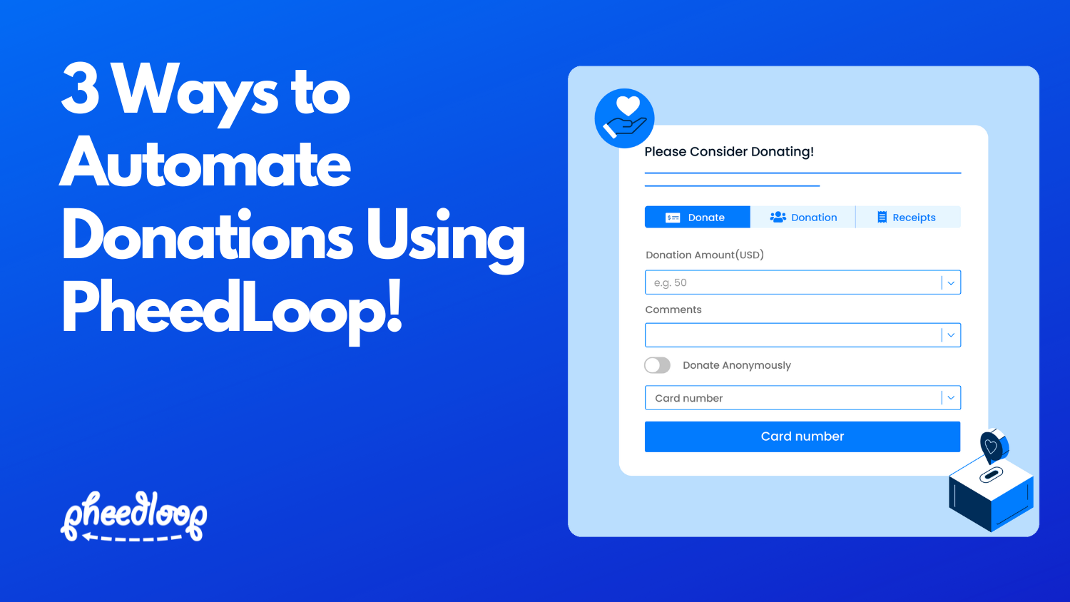 3 Ways to Automate Donations Using PheedLoop!