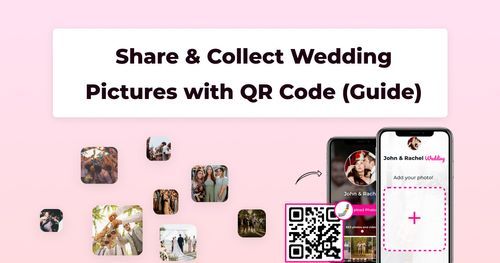 How to make a QR code for wedding pictures? Complete Guide
