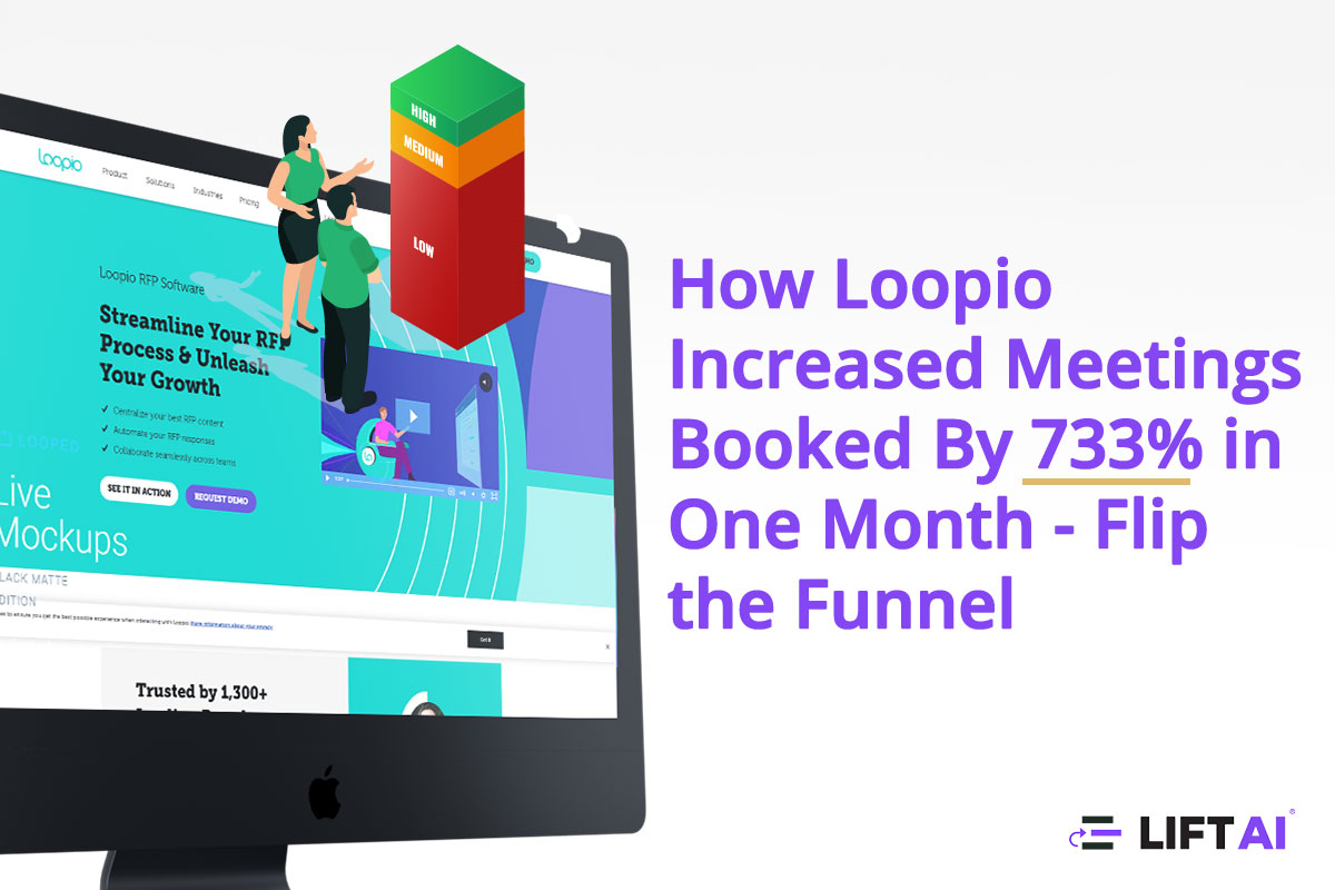 How Loopio Increased Meetings Booked By 733% in One Month - Flip the ...