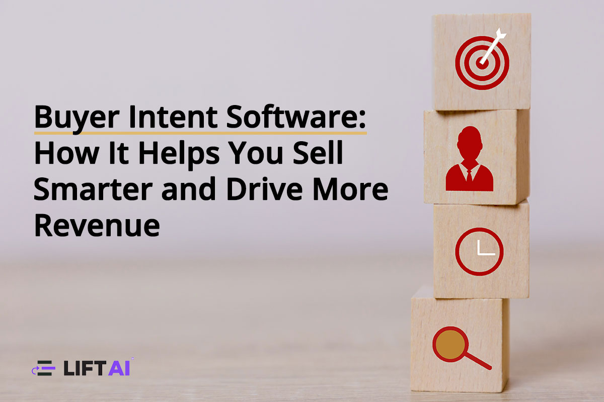 Buyer Intent Software: How It Helps You Sell Smarter and Drive More ...
