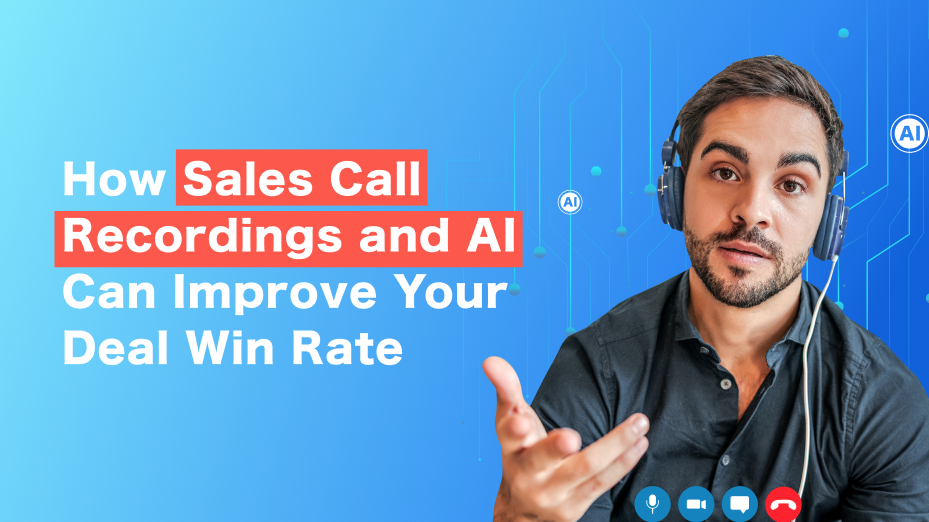 How Sales Call Recording Can Improve Your Win Rate | Avoma Blog