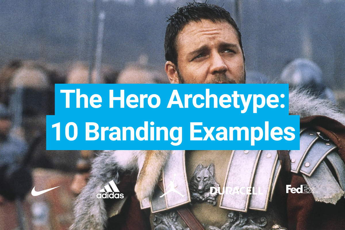 The Hero Archetype: 10 Branding Examples