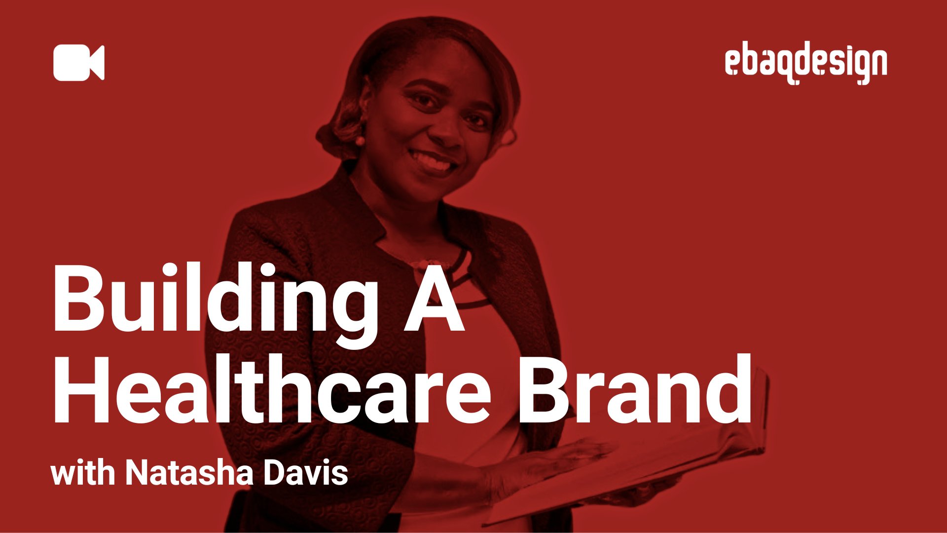 Building A Healthcare Brand with Natasha E. Davis | On Branding Podcast