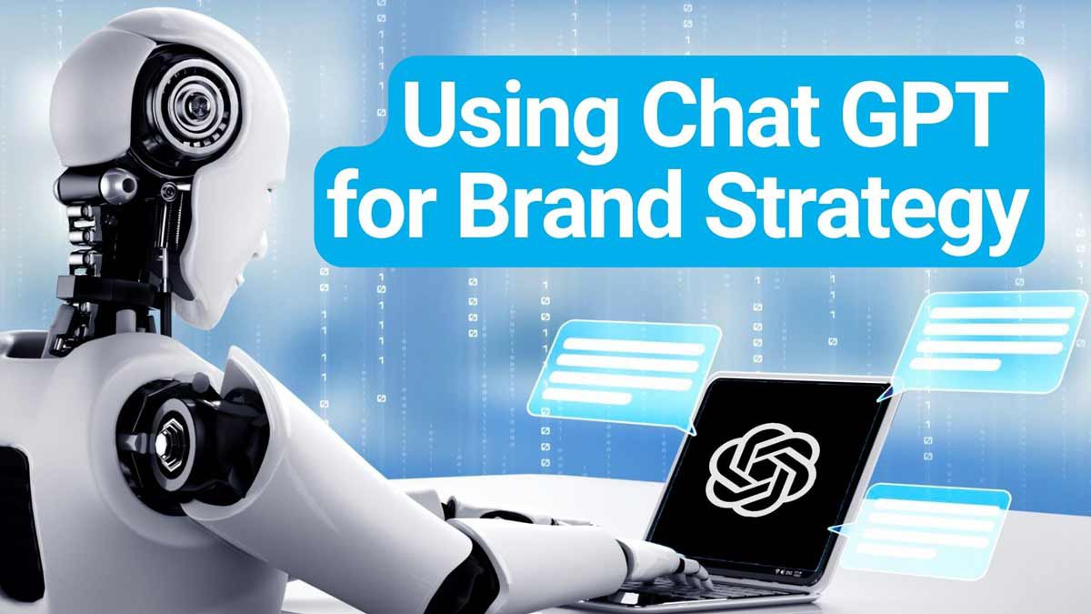 Using ChatGPT For Brand Strategy & Marketing