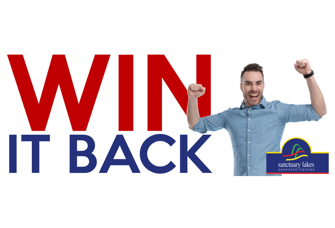 Event: WIN IT BACK at Sanctuary Lakes Shopping Centre! - Oct 29, 2020 ...