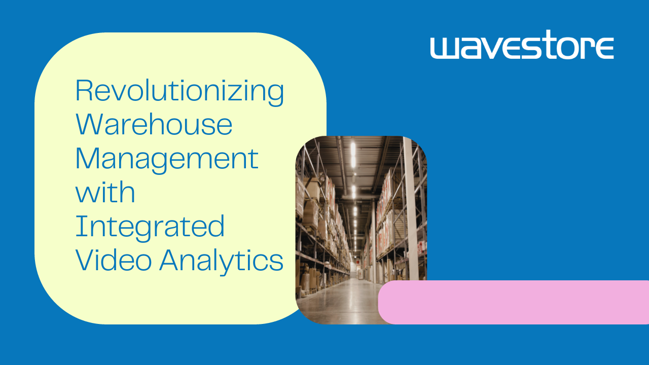 Revolutionizing Warehouse Management with Integrated Video Analytics ...