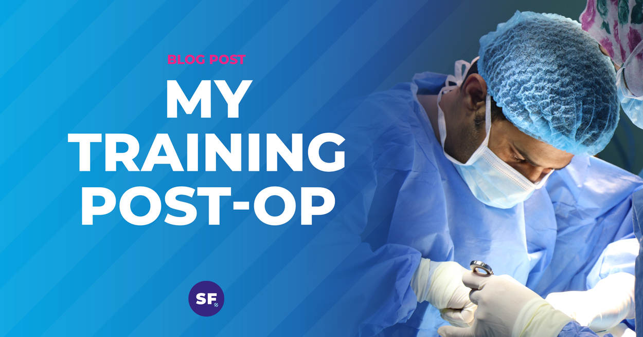 Ian Street - My Training Post-op