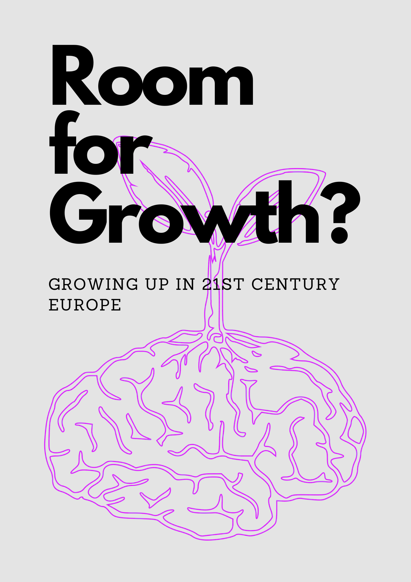 Room for Growth? Growing Up in 21st Century Europe Apr 13, 2024
