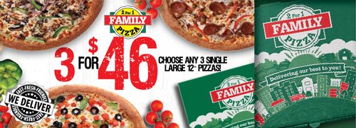 Family Pizza, Always 2 For 1