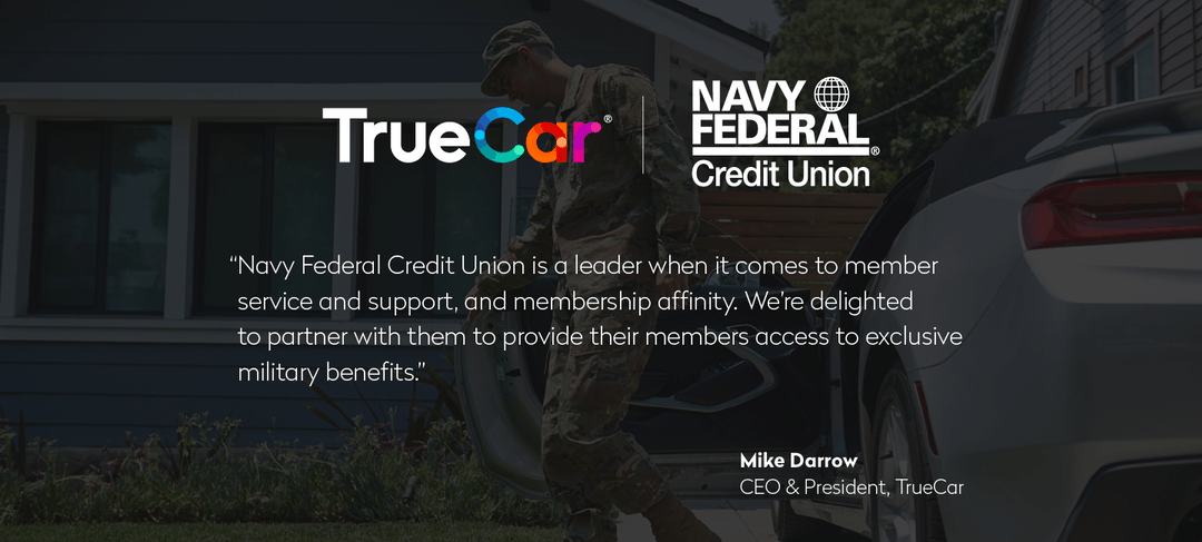 Navy Federal and TrueCar Partner to Launch Car Buying Service