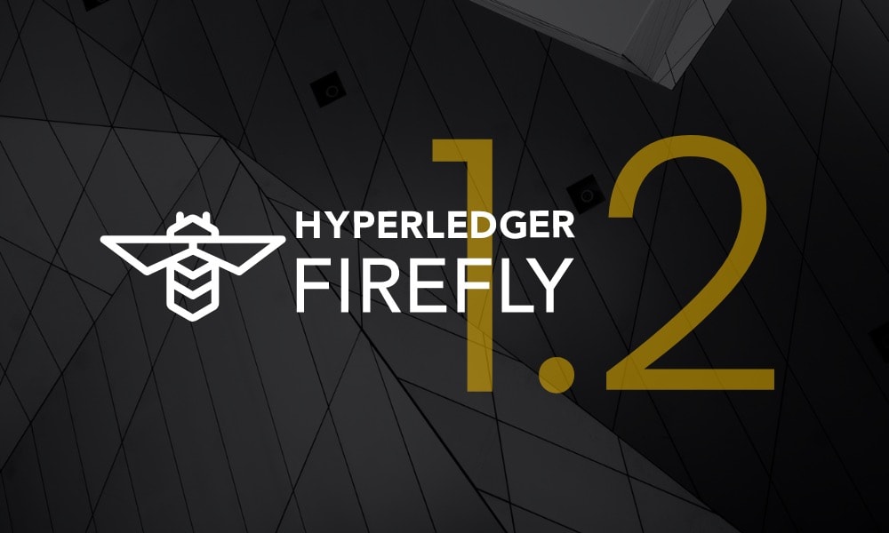 Hyperledger FireFly 1.2 Now Available on Kaleido