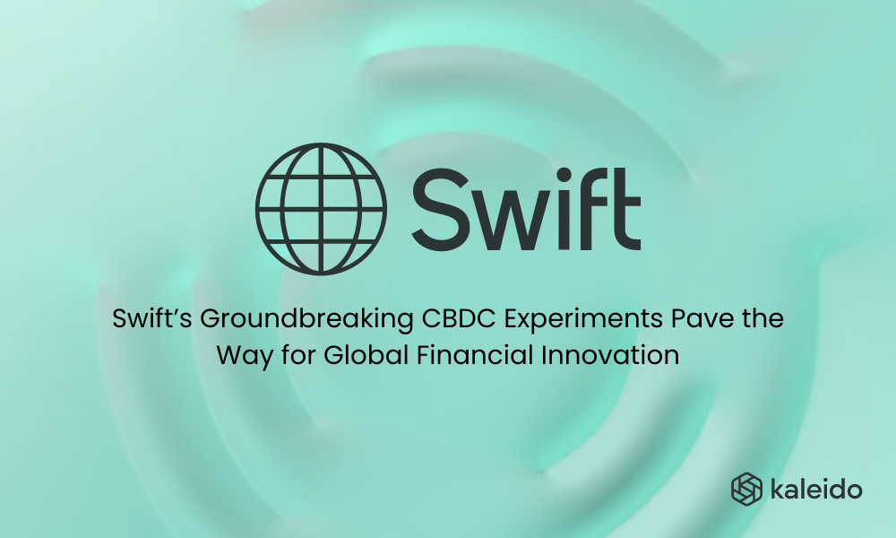 SWIFT's Groundbreaking CBDC Experiments Pave the Way for Global ...