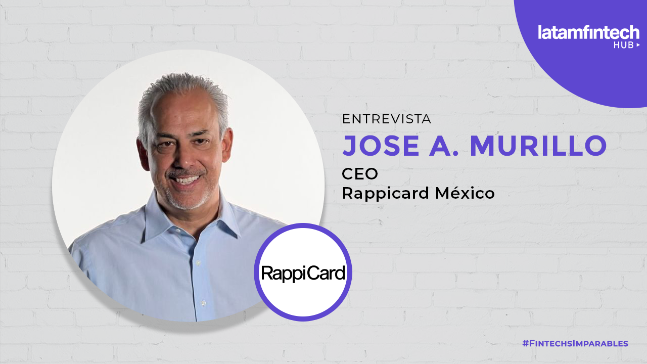 Latam Money Series: José Antonio Murillo, CEO RappiCard México