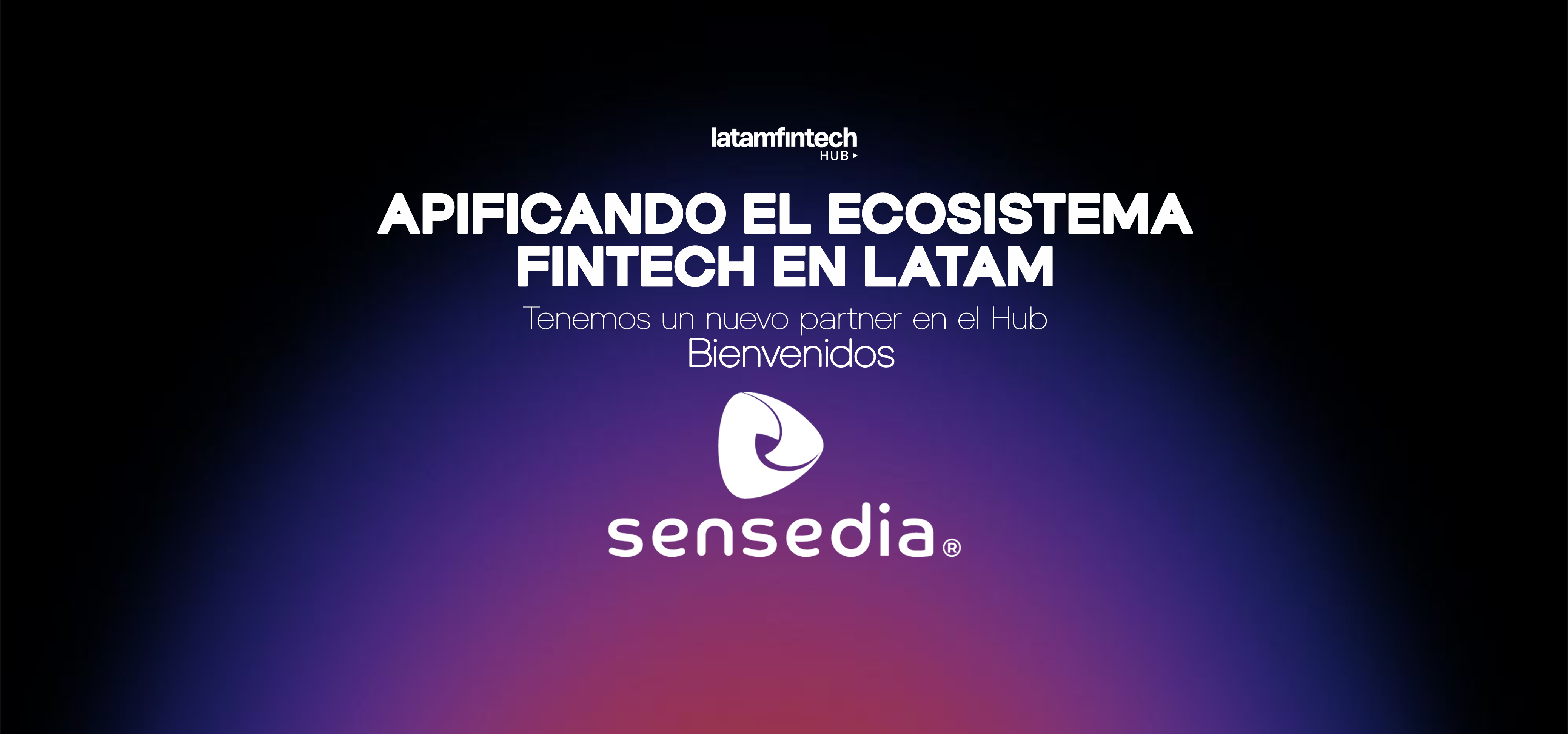 Sensedia y Latam Fintech Hub se alían para impulsar la innovación ...