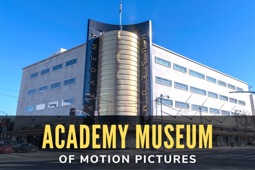 Academy Museum of Motion Pictures
