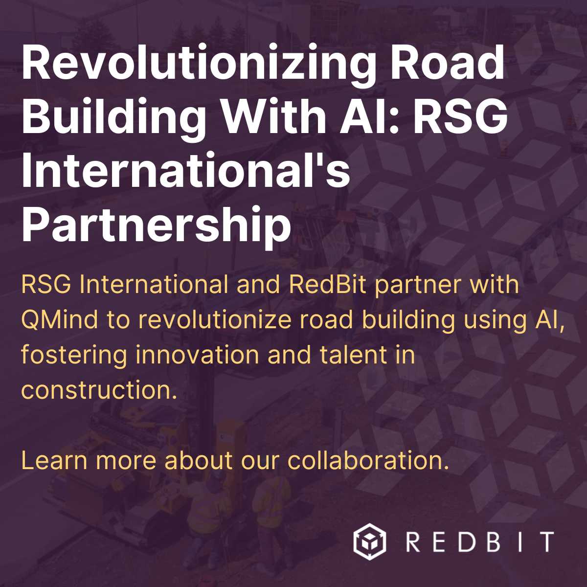 Revolutionizing Road Building With AI: RSG International's Partnership