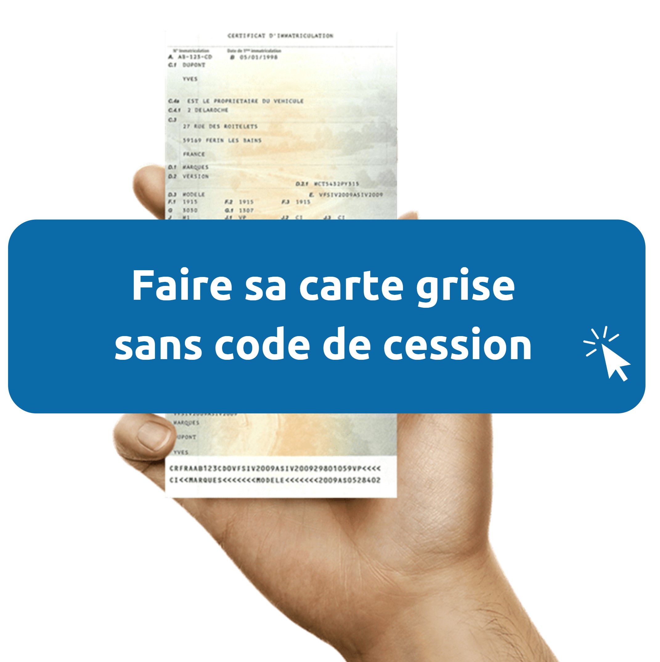 Code cession suite à l’achat d’un véhicule : comment l'utiliser