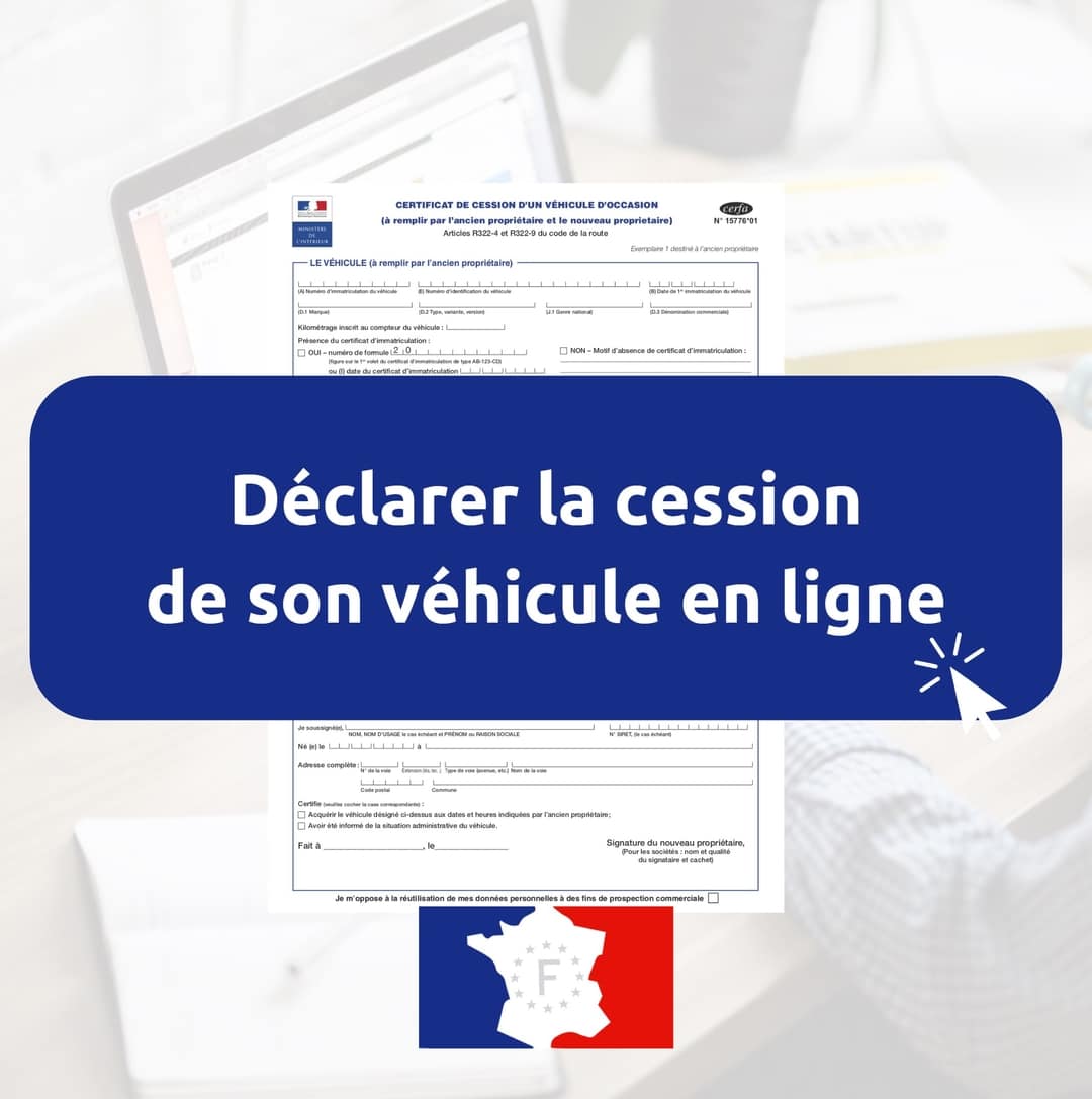 Déclaration de cession de véhicule : qui garde quoi