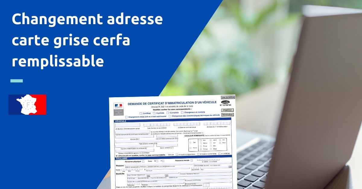 Formulaire de changement d'adresse carte grise