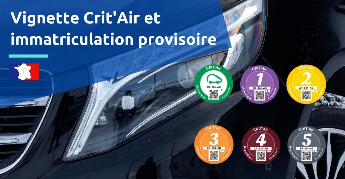 Vignette Crit'air immatriculation provisoire ww : qui et comment?