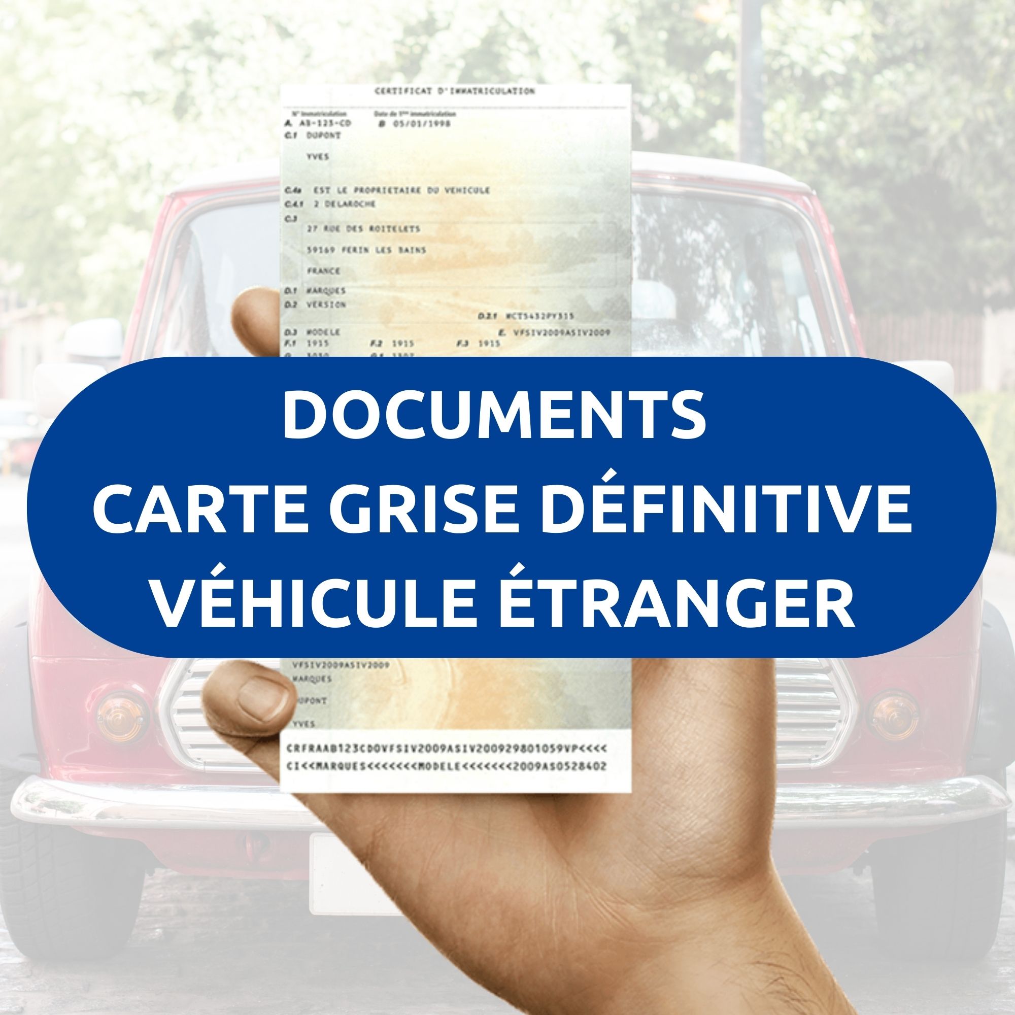 Carte Grise Vehicule Etranger En Ligne