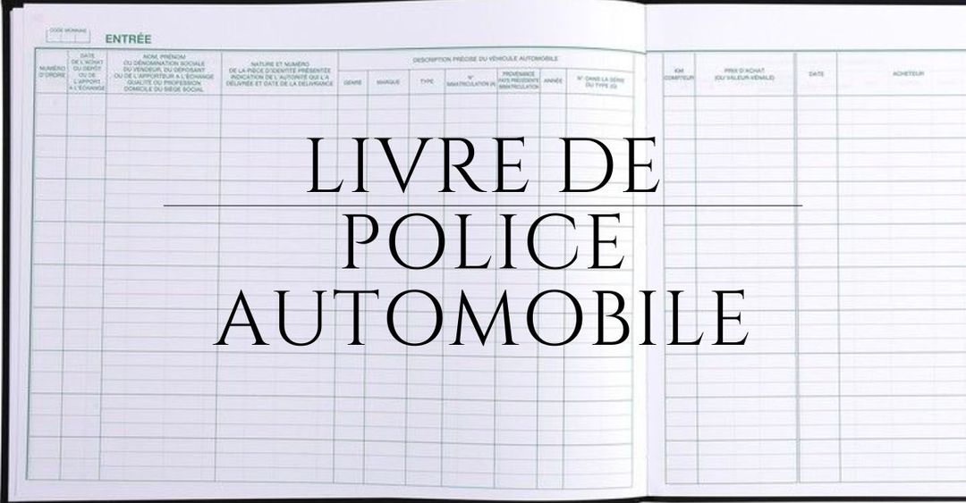Tout savoir sur le Livre de Police Automobile