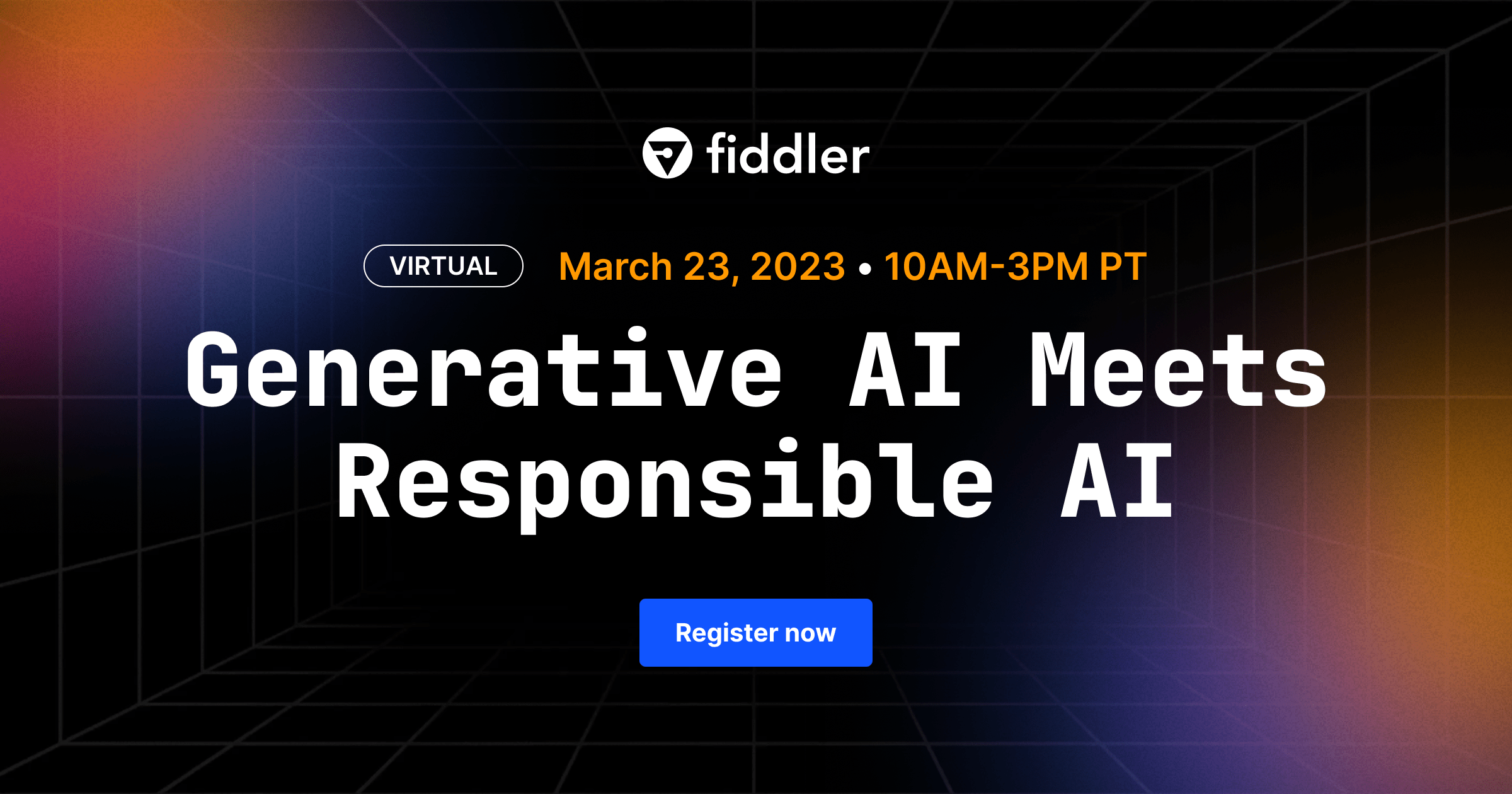 Generative AI Meets Responsible AI Virtual Summit 2023 | Fiddler AI Blog