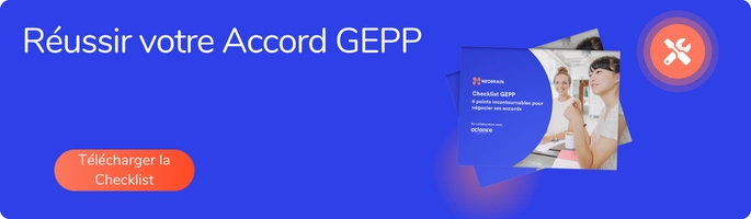 Accord GEPP : comment mener à bien votre négociation