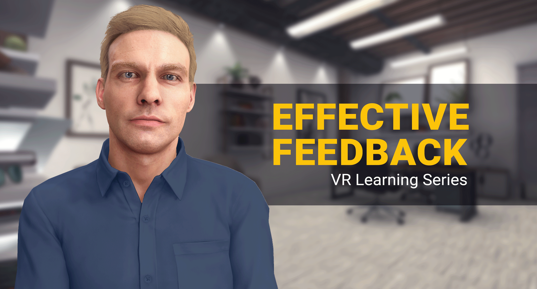 Effective Feedback VR Learning Series Effective Feedback VR Learning Series