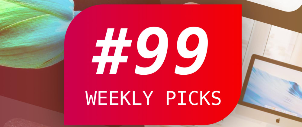 Weekly Picks #99 — Development Posts