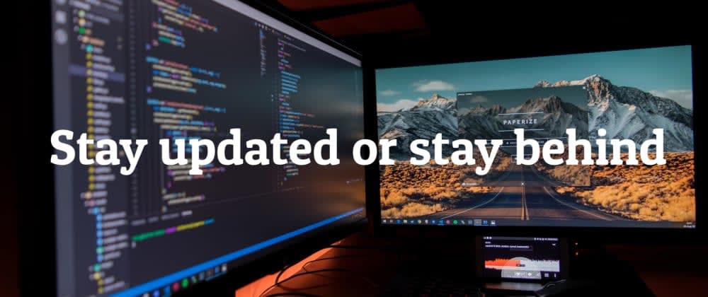 5 practical ways for web developers to stay updated in the latest tech news