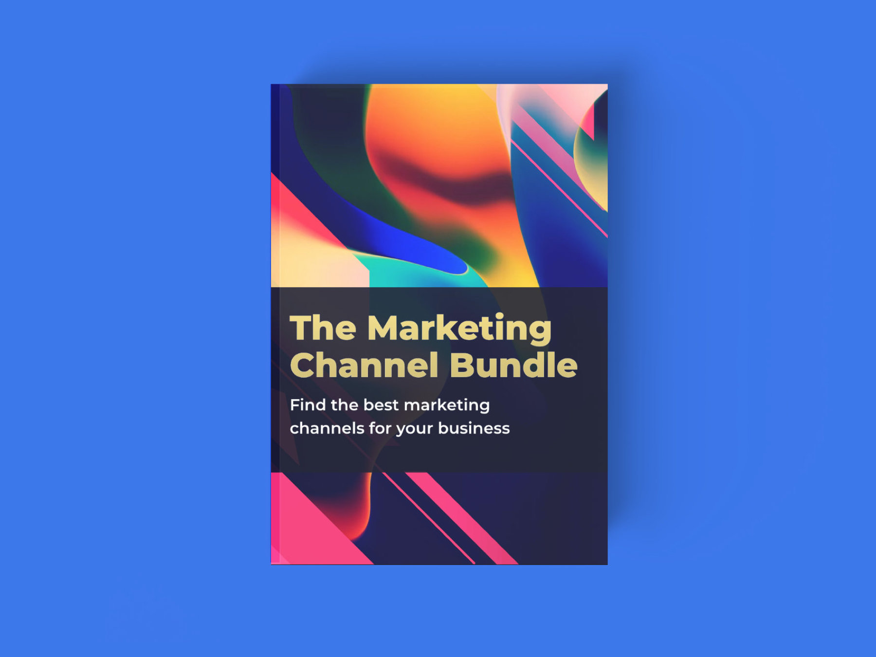 The Ultimate Marketing Channel Bundle